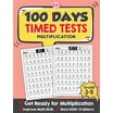 Humble Math - 100 Days of Timed Tests: Multiplication: Ages 8-10, Math ...