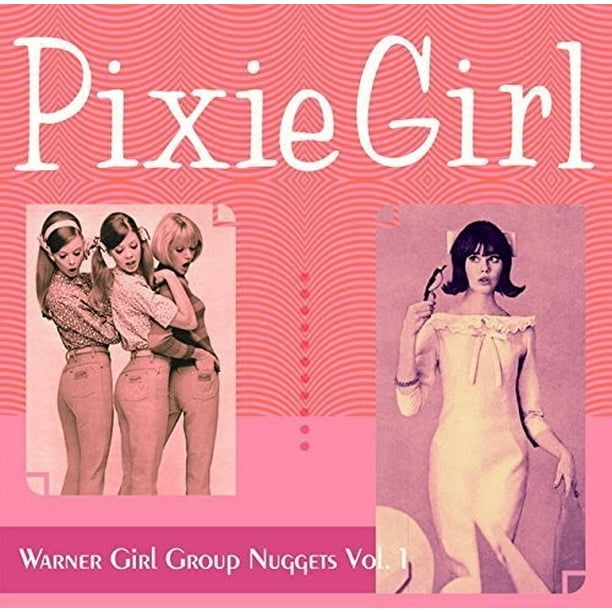 Pixie Girl: Warner Girl Group Nuggets / Various - Walmart.com