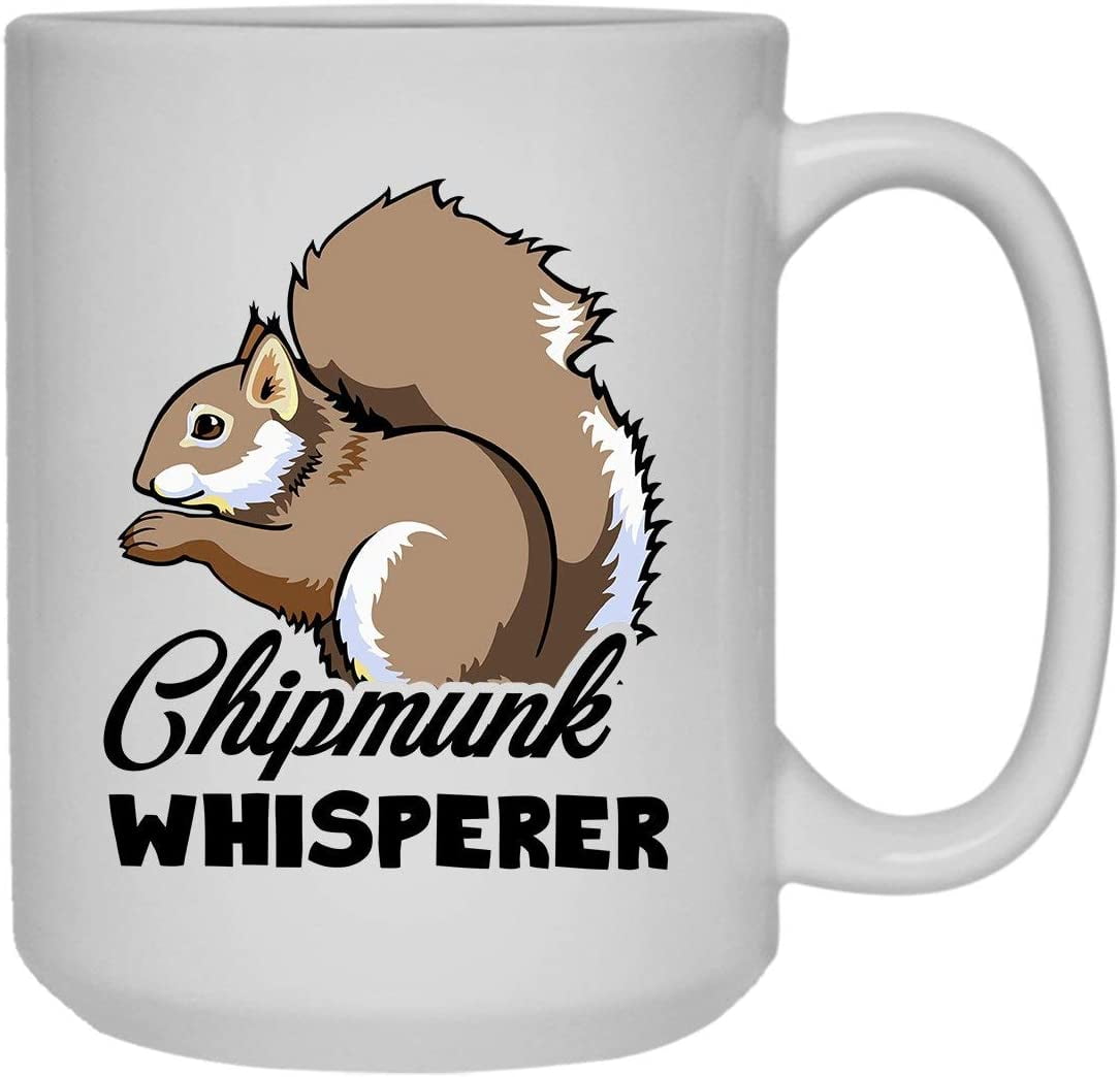 Chipmunk Whisperer Cup, Coffee Mug, Iced Coffee Mug 15 oz - Walmart.com