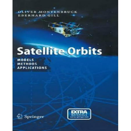 Satellite Orbits: Models, Methods and Applications | Walmart Canada