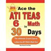 ATI TEAS 6 Math Prep 2020: A Comprehensive Review and Step-By-Step ...