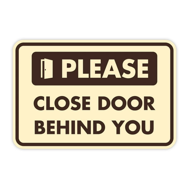 Classic Framed Please Close Door Behind You Sign (Ivory/Dark Brown ...