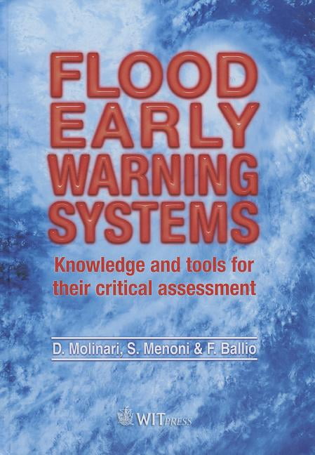 Flood Early Warning Systems: Knowledge and Tools for Their Critical ...