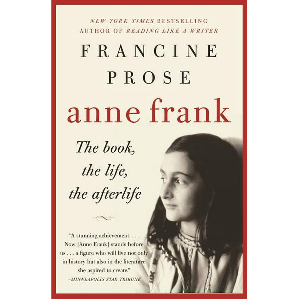 Anne Frank : The Book, the Life, the Afterlife (Paperback) - Walmart ...