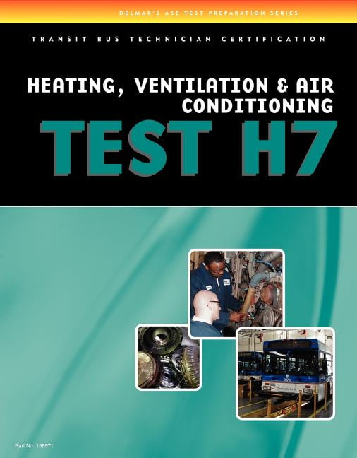 ASE Test Preparation Series: ASE Test Preparation - Transit Bus H7 ...