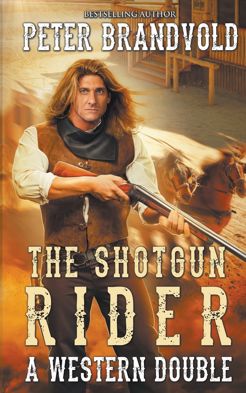 Shotgun Rider : A Western Double (Paperback) - Walmart.com