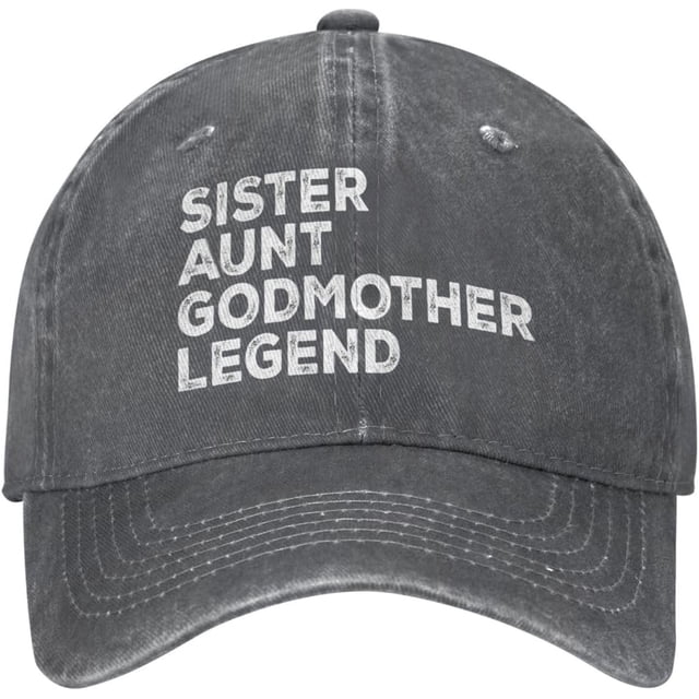 Sister Aunt Godmother Legend Cap Women Dad Hat Fashionable Caps ...