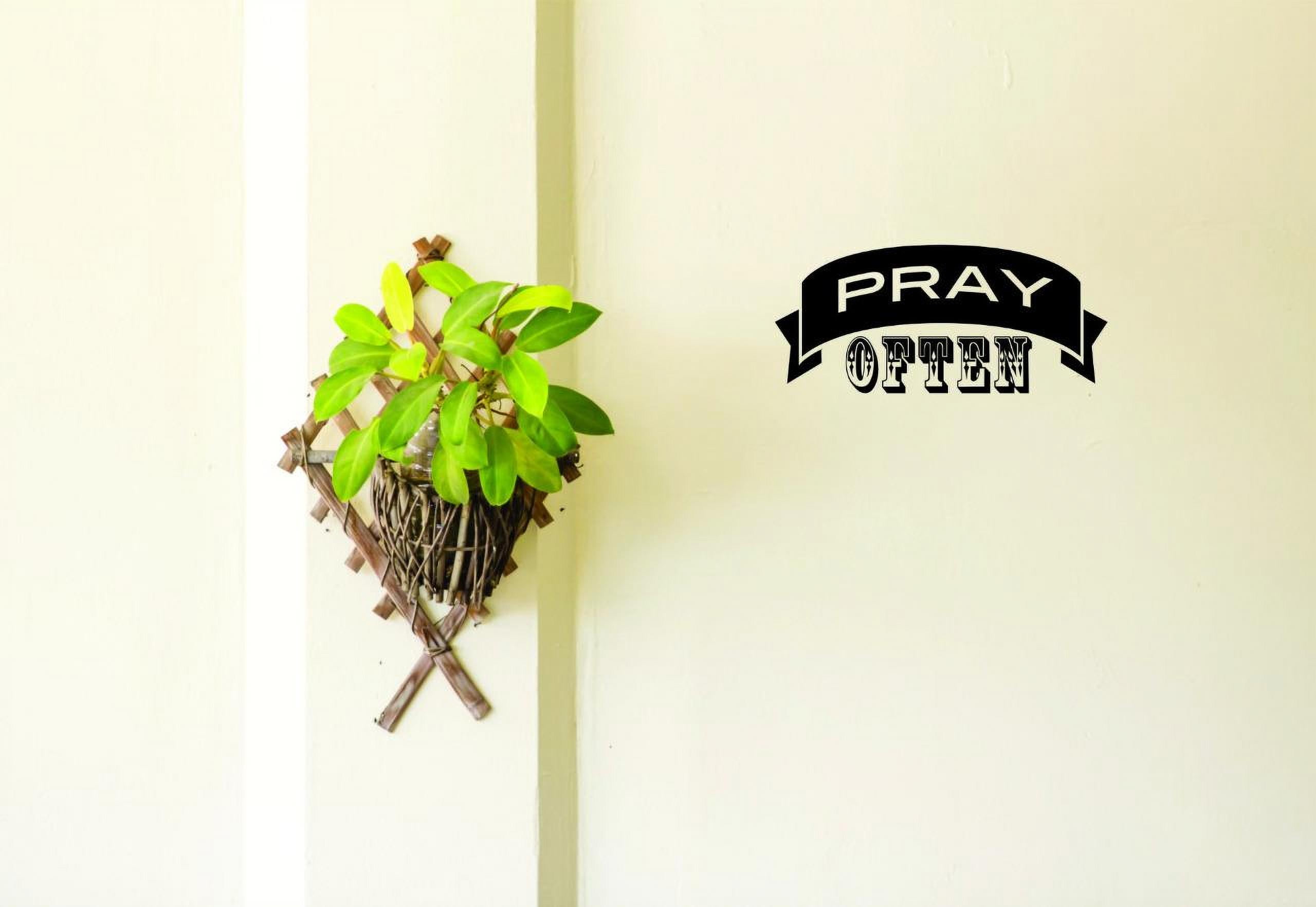 Pray Often Holy Bible Christian Worship Decorating Ideas Holy Writ ...