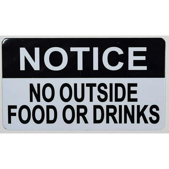 No Outside Food Drink Sign