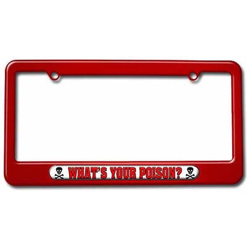 What's Your Poison, Skull And Crossbones License Plate Tag Frame ...