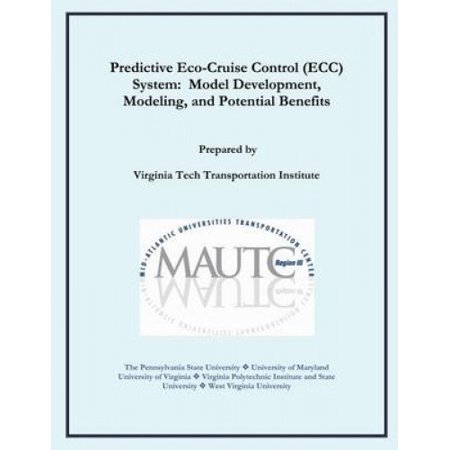 Predictive Eco-Cruise Control (ECC) System: Model Development, Modeling ...