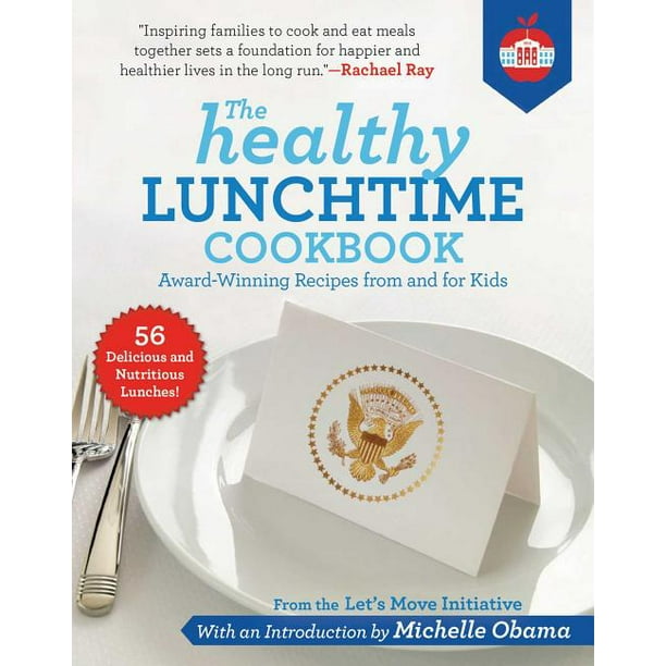 The Healthy Lunchtime Cookbook : Award-Winning Recipes from and for ...