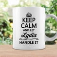 Keep Calm And Let Lydia Handle It Name Coffee Mugs - Walmart.com