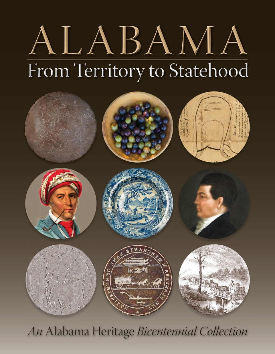 Alabama from Territory to Statehood : An Alabama Heritage Bicentennial ...
