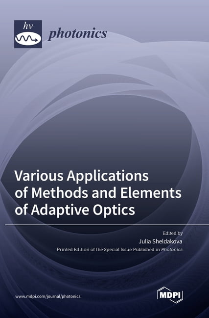 Various Applications of Methods and Elements of Adaptive Optics ...