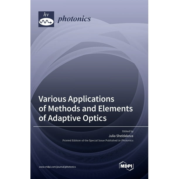 Various Applications of Methods and Elements of Adaptive Optics ...