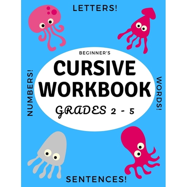 Beginner's Cursive Workbook Grades 2 - 5 : Ocean and Underwater Themed ...