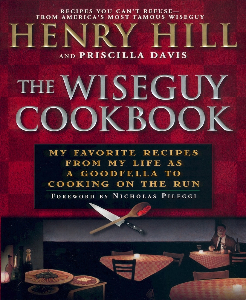 Pre-Owned The Wise Guy Cookbook: My Favorite Recipes from My Life as a ...