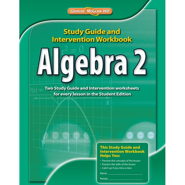 Algebra 2, Study Guide & Intervention Workbook - Walmart.com - Walmart.com Algebra 2, Study Guide & Intervention Workbook - Walmart.com - Walmart.com