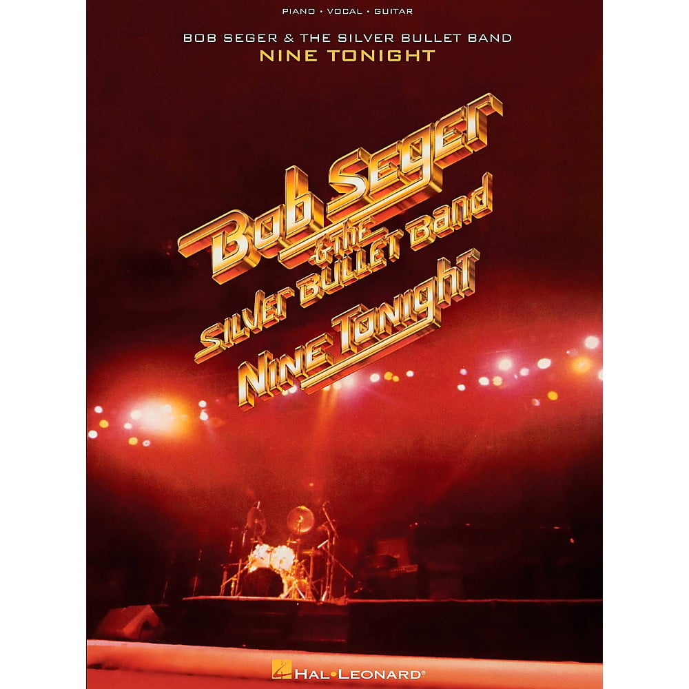 Bob Seger Nine Tonight