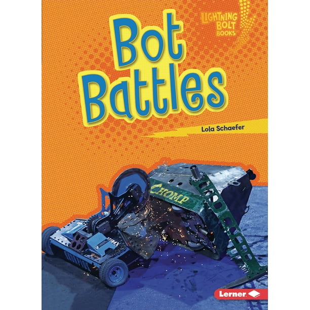 Lightning Bolt Books (R) -- Robotics: Bot Battles (Paperback) - Walmart.com
