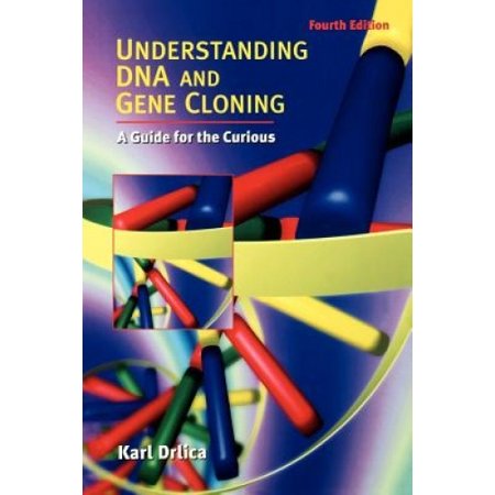 Understanding DNA and Gene Cloning: A Guide for the Curious | Walmart ...