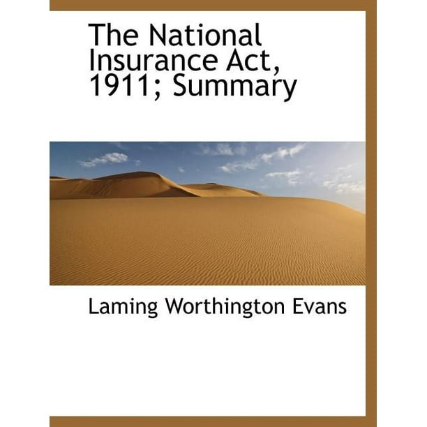 The National Insurance ACT, 1911; Summary (Paperback) - Walmart.com