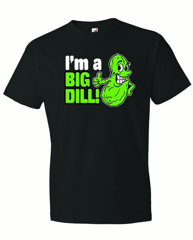 Men's I'm A BIG DILL Deal Pickle Humor T-Shirt-Black-Medium - Walmart.com