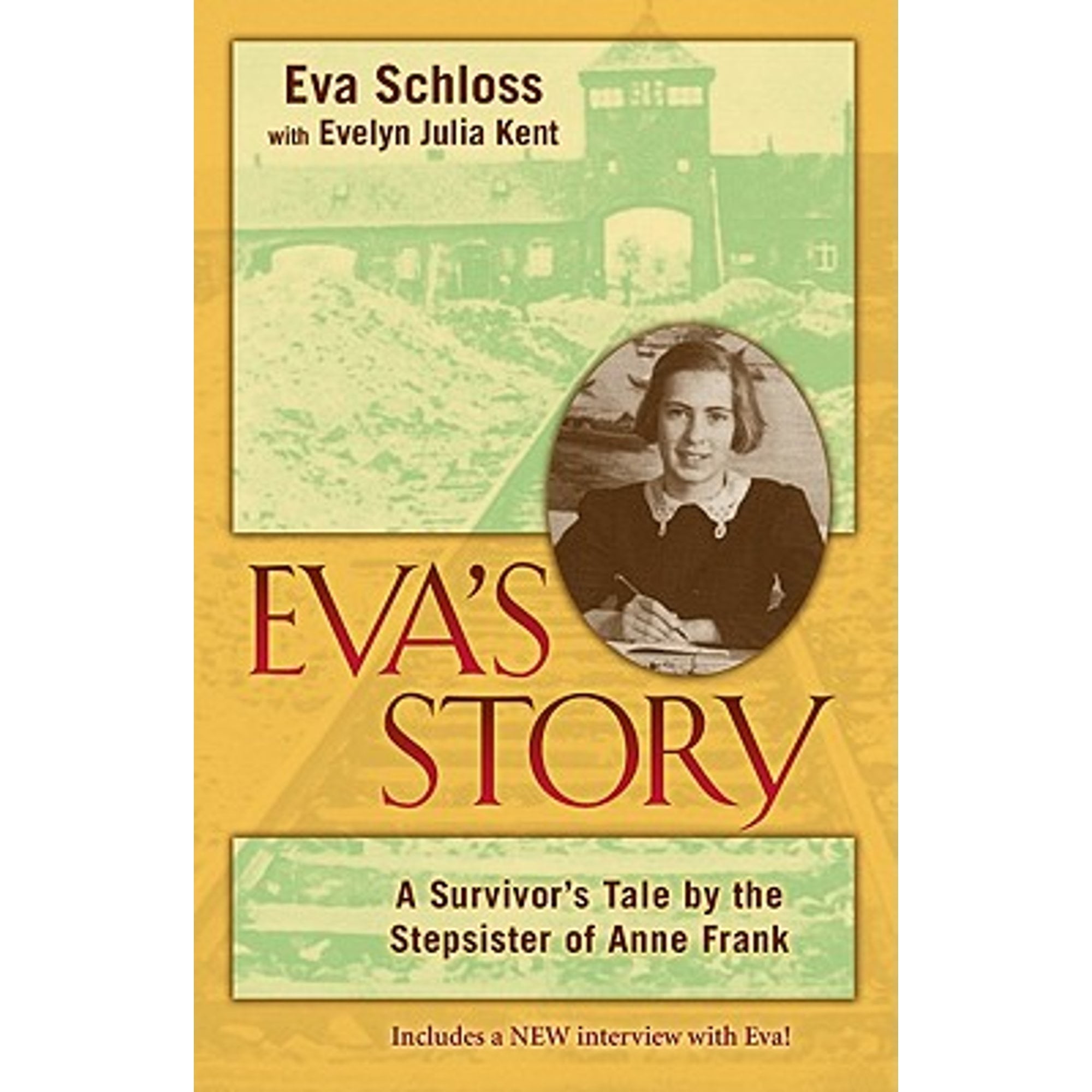 Eva's Story: A Survivor's Tale by the Stepsister of Anne Frank (Pre-Owned Paperback ...