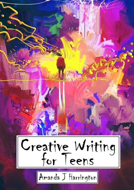 Creative Writing for Teens (Paperback) - Walmart.com - Walmart.com