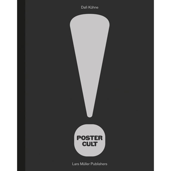 Pre-Owned Dafi KÃ¼hne: Poster Cult, (Hardcover) - Walmart.com