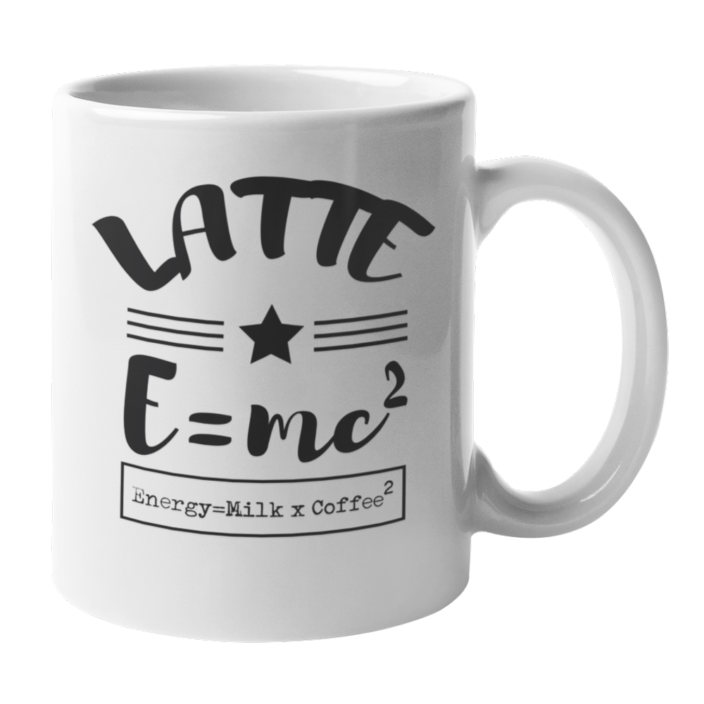 Latte is Emc2 Math Pun Ceramic Milk, Coffee & Tea Mug Cup or Cafe Decor ...