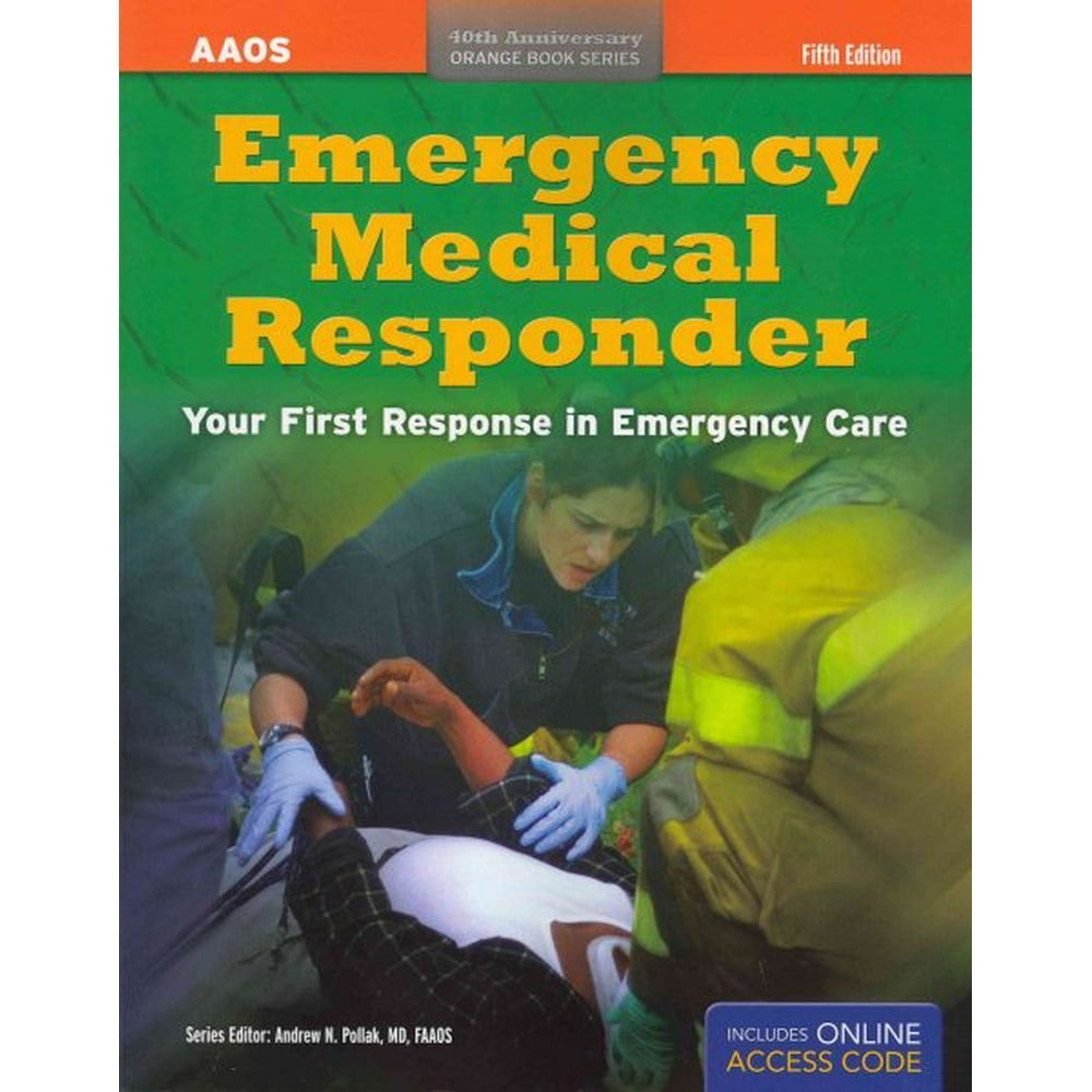 Orange Book: Emergency Medical Responder: Your First Response in ...