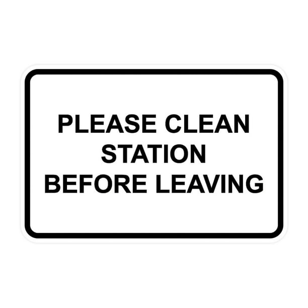 Classic Framed Please Clean Station Before Leaving Sign (White ...