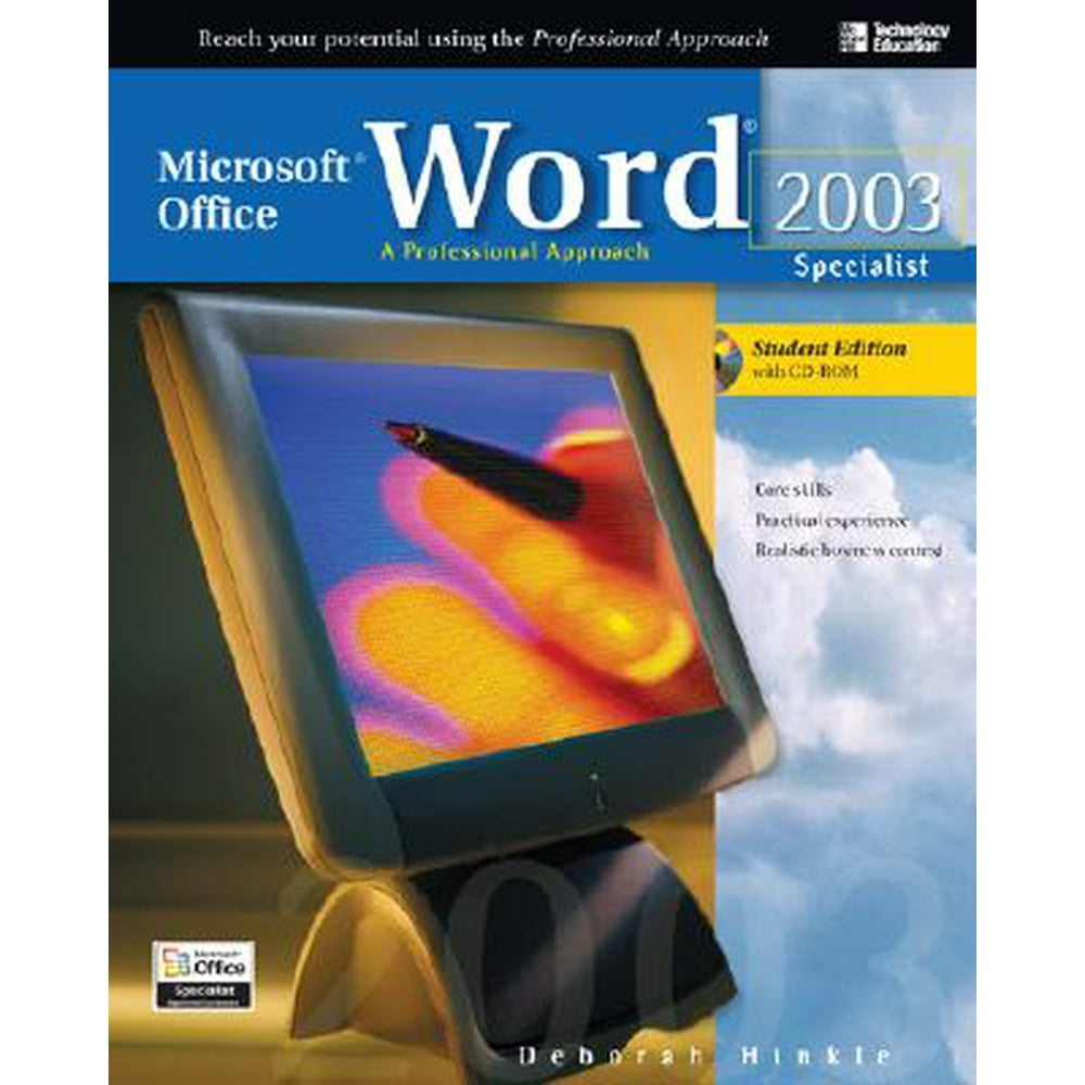 Microsoft Office Word 2003: A Professional Approach, Specialist Student ...