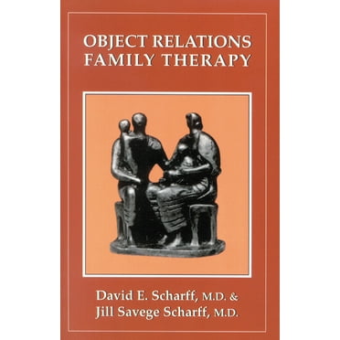 Relational Family Therapy: The Systemic, Interpersonal, and ...