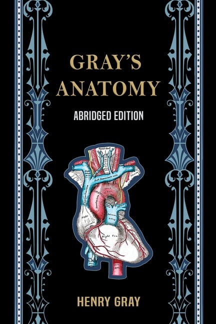 Gray's Anatomy (Abridged Edition) (Paperback) - Walmart.com