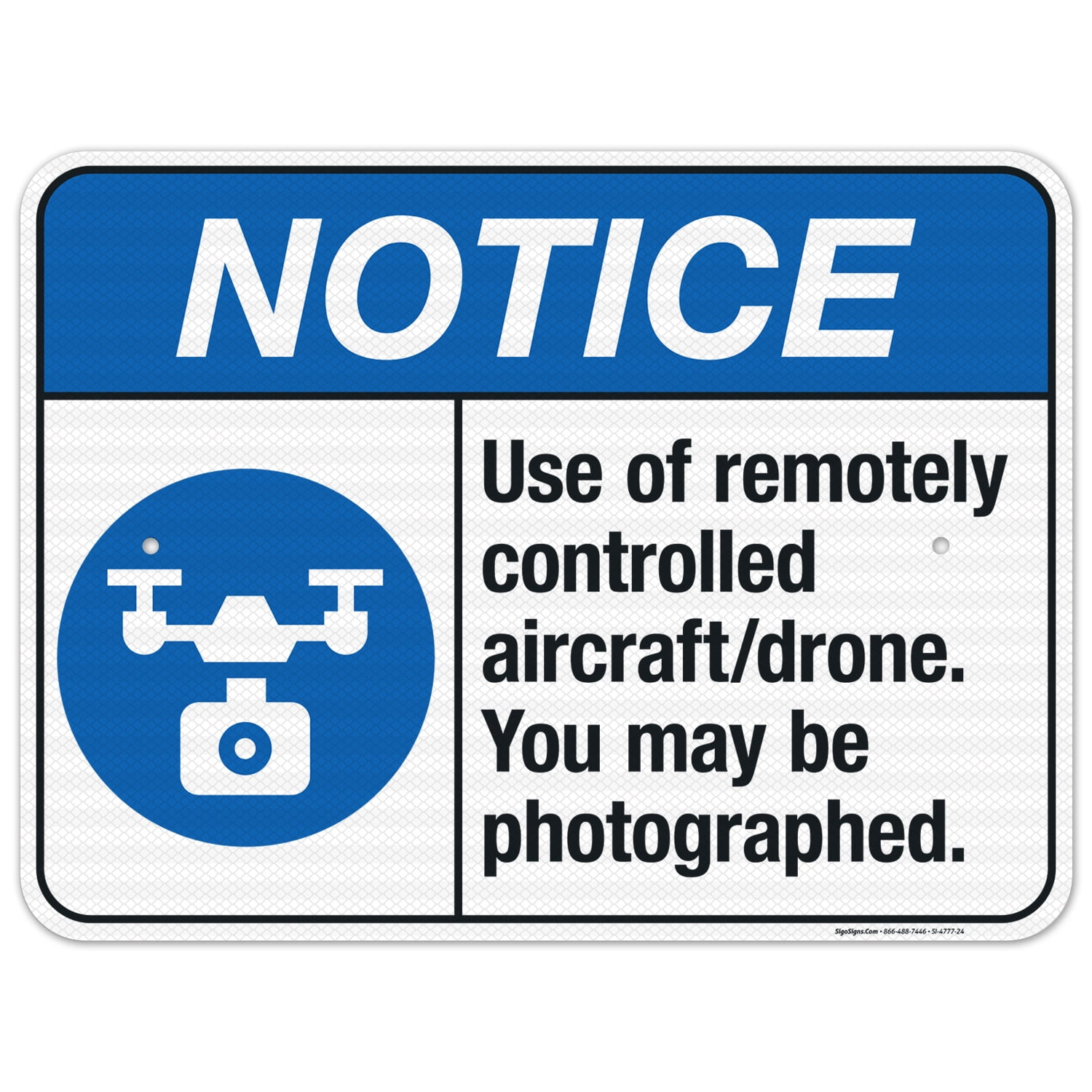 Use Of Remotely Controlled Aircraft Drone You May Be Photographed Sign ...