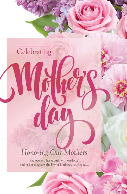 Celebrating Mother's Day - Bulletin (Pkg 100) Mother's Day (Other ...
