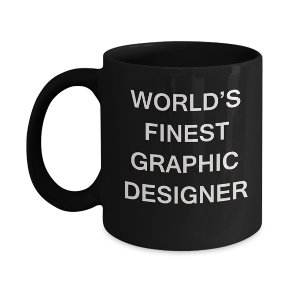 World's Finest Graphic designer Mugs - Funny Mugs - Porcelain Black ...