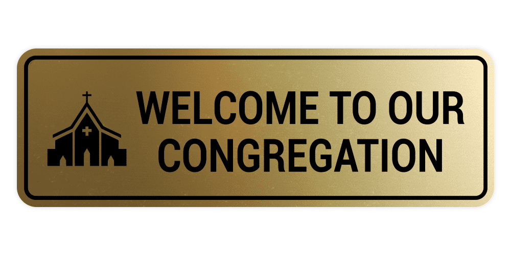 Standard Welcome To Our Congregation Sign (Brushed Gold) - Small ...