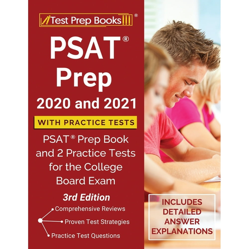 PSAT Prep 2020 and 2021 with Practice Tests : PSAT Prep Book and 2 ... PSAT Prep 2020 and 2021 with Practice Tests : PSAT Prep Book and 2 ...
