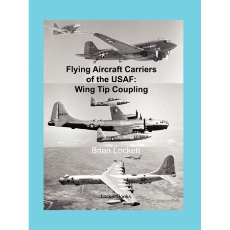 Flying Aircraft Carriers of the USAF: Wing Tip Coupling | Walmart Canada
