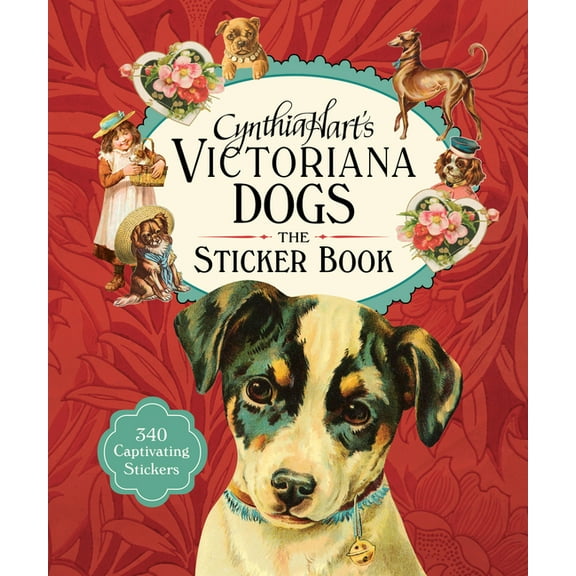 Cynthia Hart's Victoriana in the Garden Sticker Book, (Hardcover ...