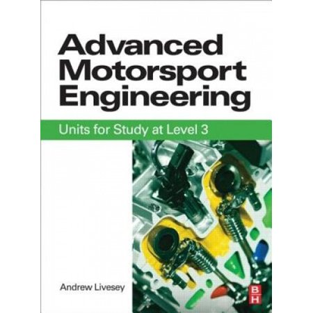 Advanced Motorsport Engineering: Units for Study at Level 3 | Walmart ...