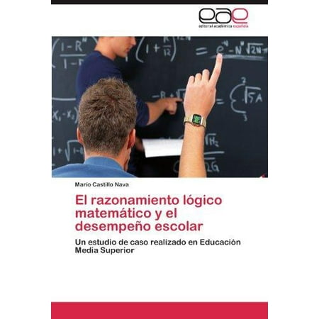 El Razonamiento L Gico Matem Tico y El Desempe O Escolar | Walmart Canada