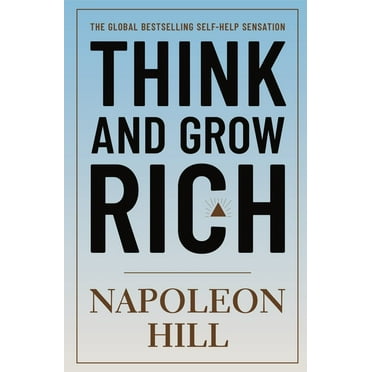 Think and Grow Rich (Original Classic Edition), (Paperback) - Walmart.com