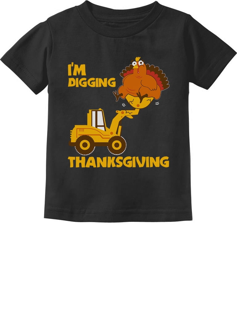 I'm Digging Thanksgiving Shirts for Boys Toddler Kids Tractor Turkey ...