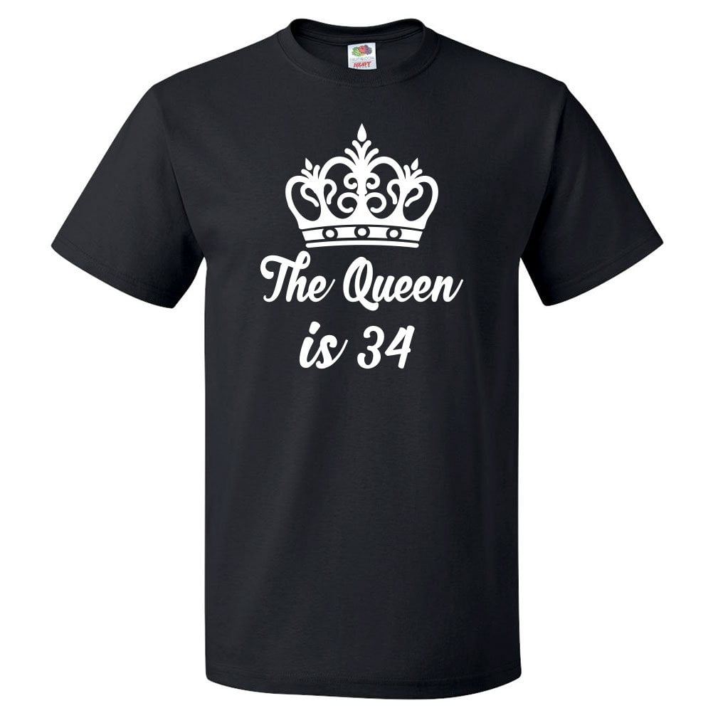 34th Birthday Gift For 34 Year Old Queen Is 34 T Shirt Gift - Walmart.com