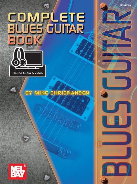 Complete Blues Guitar Book (Paperback) - Walmart.com